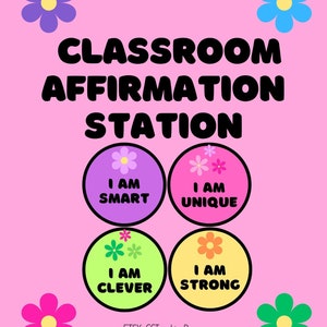 Flower Themed Classroom Affirmations, Classroom Affirmations ...