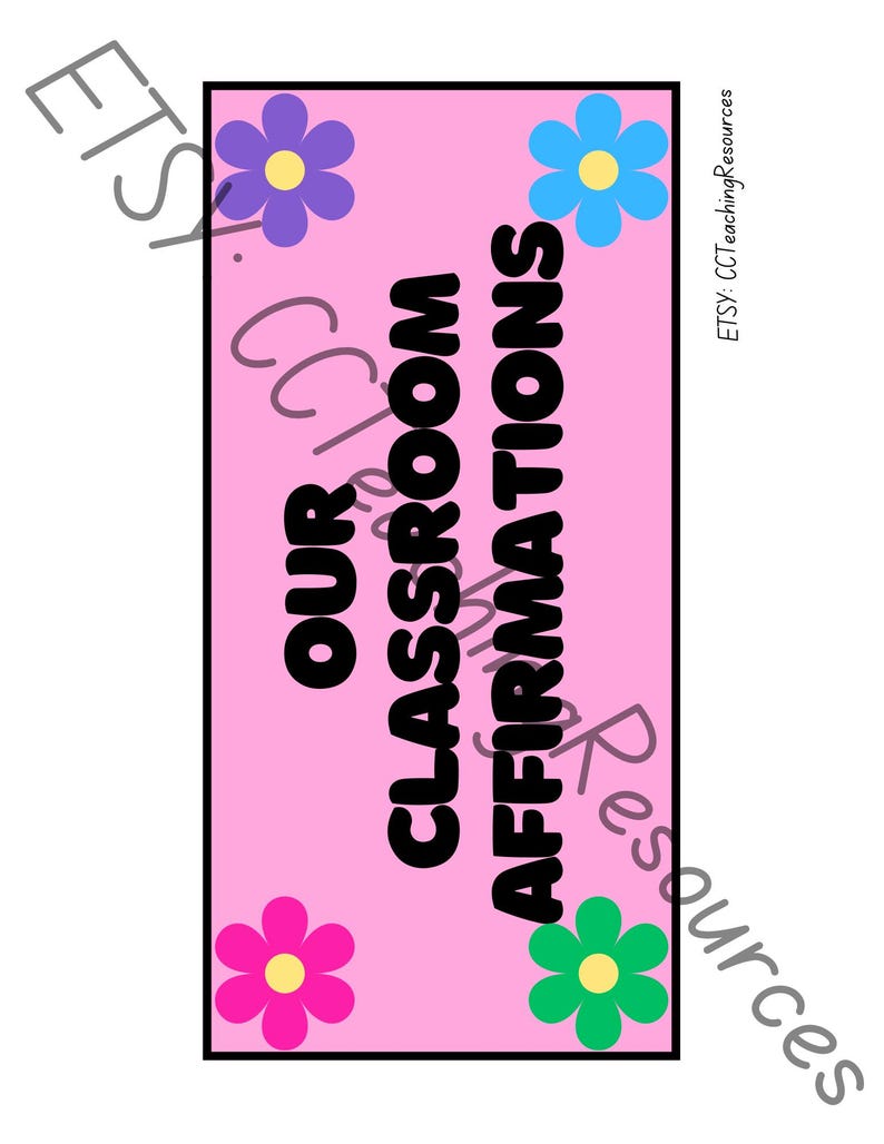 Flower Themed Classroom Affirmations, Classroom Affirmations ...