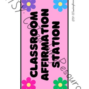 Flower Themed Classroom Affirmations, Classroom Affirmations ...