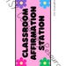 Flower Themed Classroom Affirmations, Classroom Affirmations ...