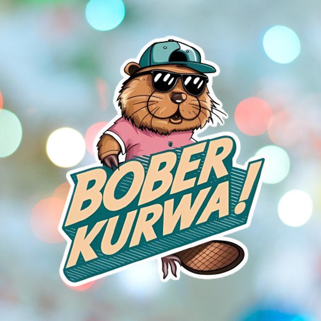 Bober Kurwa Vinyl Sticker Beaver Naklejka - Etsy