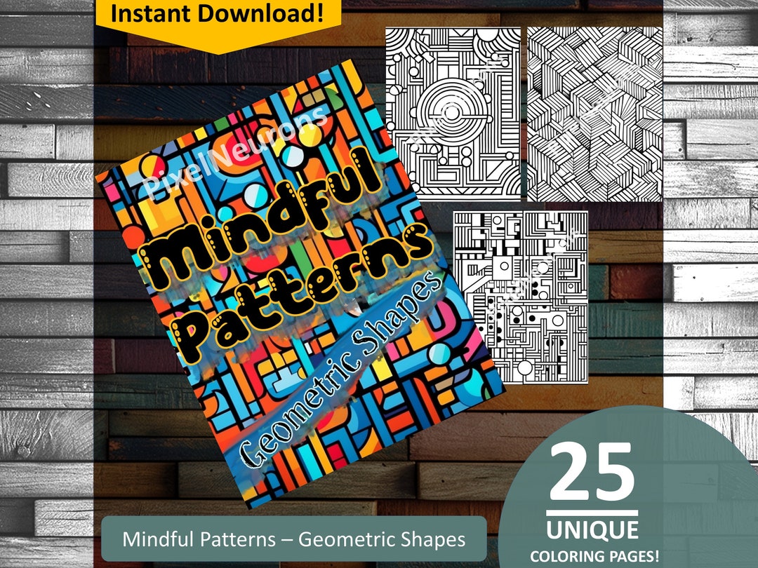 Mindful Patterns Coloring Book - 25 Geometric Shapes for Peaceful ...