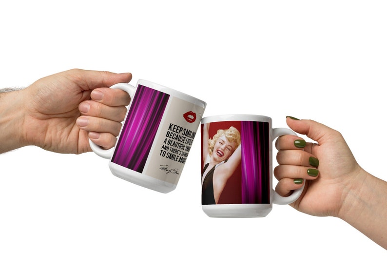 White Mug With a Marilyn Monroe Design and a Quote "keep Smiling ...