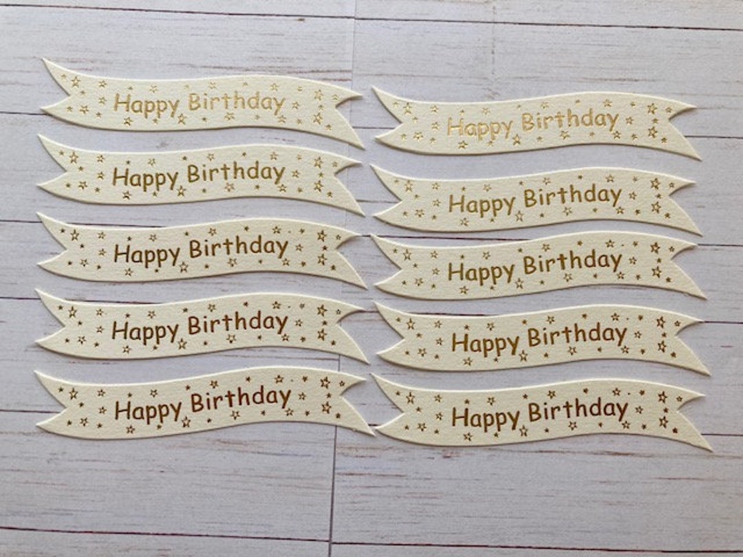 Happy Birthday Card Making Banners Embellishments Sentiments Card ...