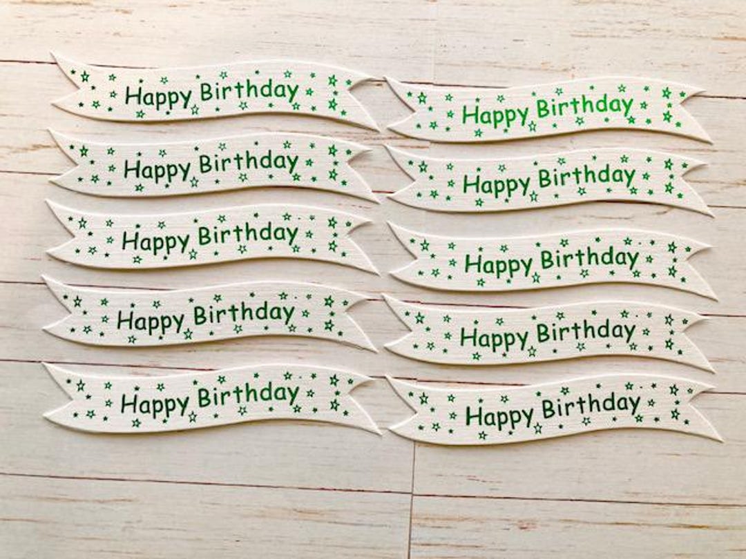 Happy Birthday Card Making Banners Embellishments Sentiments Card ...