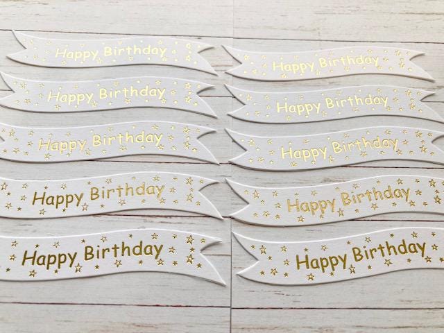 Happy Birthday Card Making Banners Embellishments Sentiments Card ...