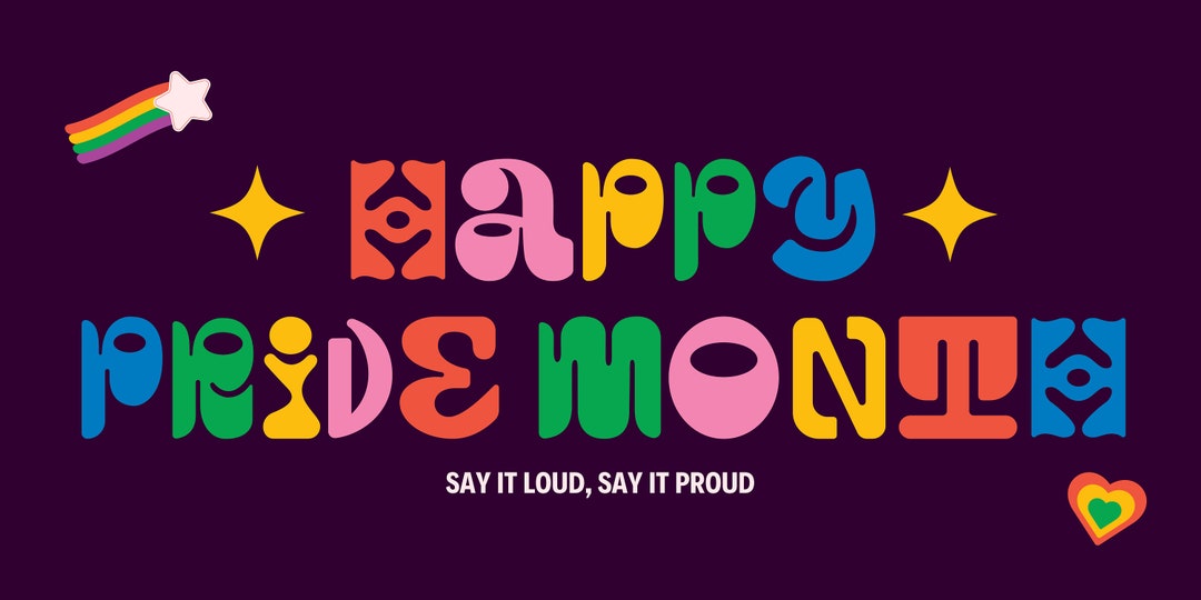 Happy Pride Month | Say It Loud, Say It Proud - Etsy