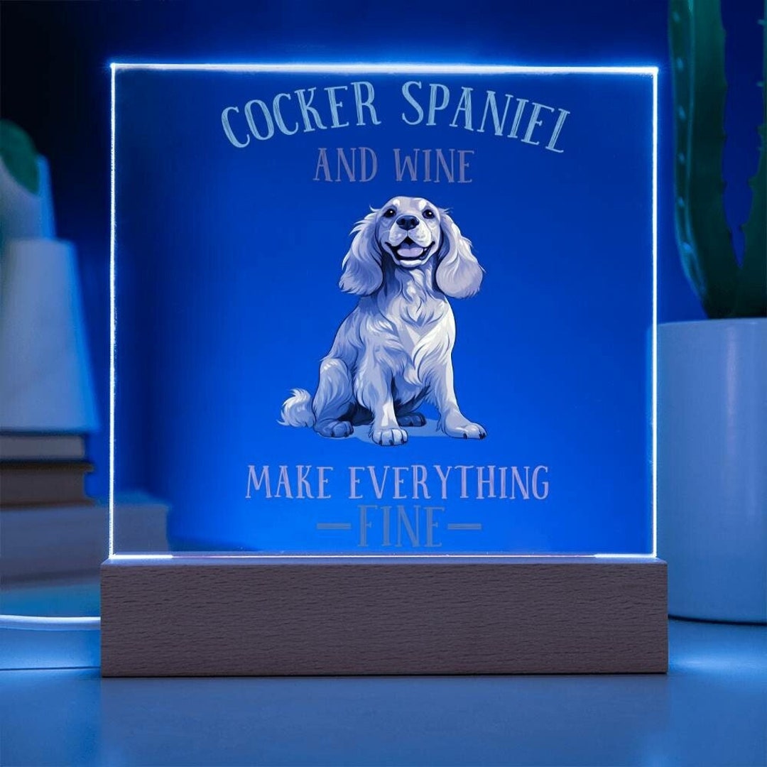 Cocker Spaniel and Wine Make Fine Dog Square Acrylic Plaque - Etsy