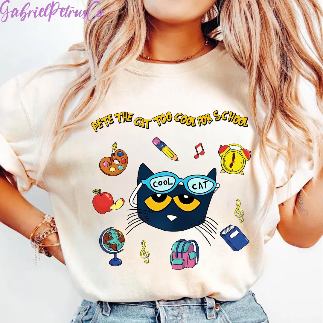 Pete the Cat Too Cool for School Shirt, Teacher Library Book Shirt, the ...