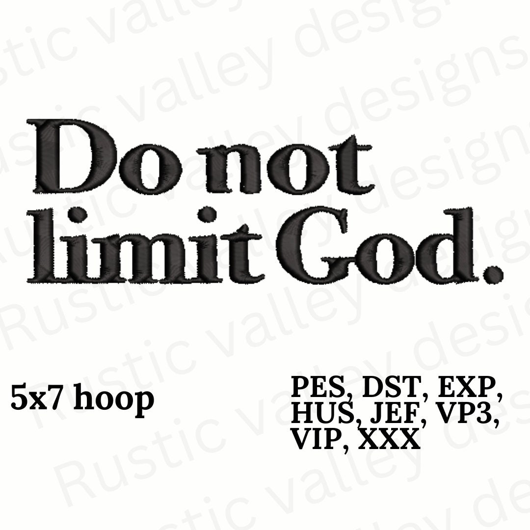 Do Not Limit God Instant Machine Embroidery Design | Digital Design ...