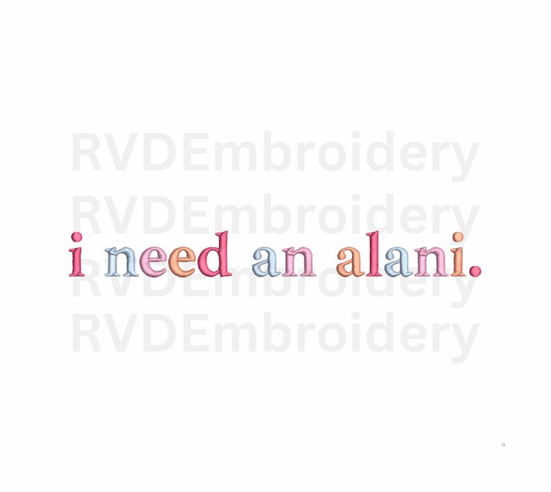 I Need an Alani Design, Digital Design, Instant Download, Digital ...
