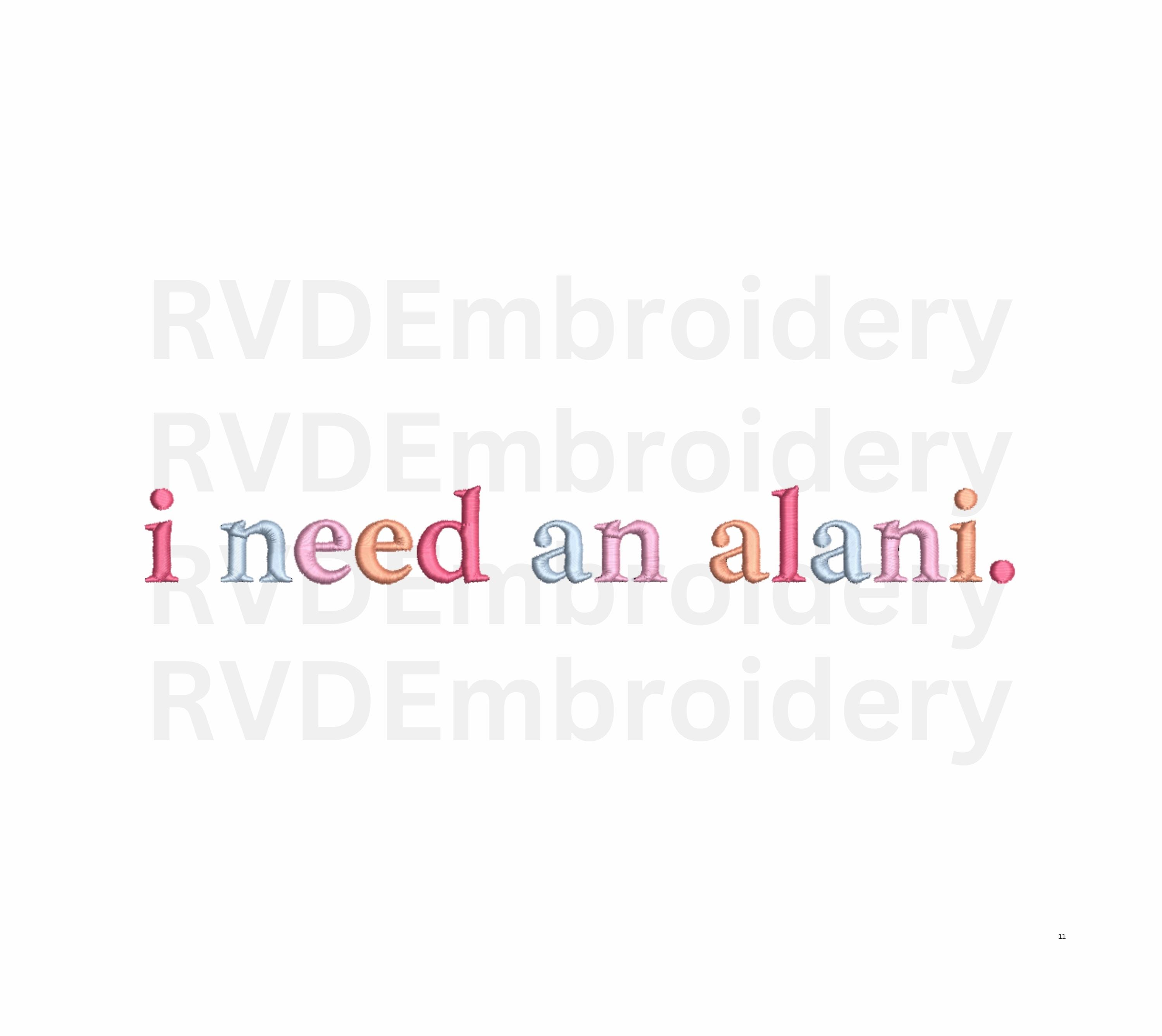 I Need an Alani Design, Digital Design, Instant Download, Digital ...