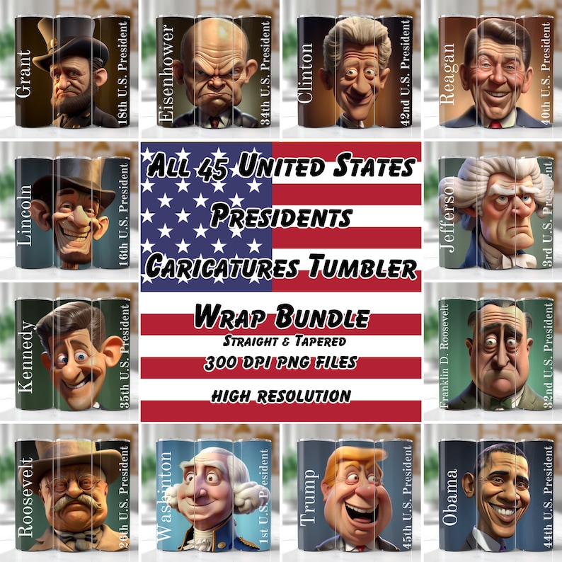 All 45 United States Presidents 3D Caricatures, Tumbler Wrap Bundle ...