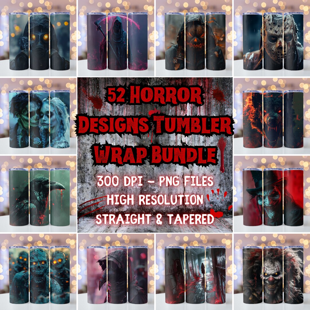 52 Horror Designs Tumbler Wrap Bundle, 20oz Skinny Tumbler Wrap, Scary ...