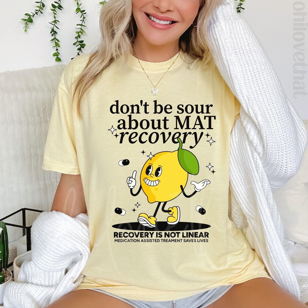 MAT Recovery Shirt Medication Assisted Treatment Tee Addiction Recovery ...