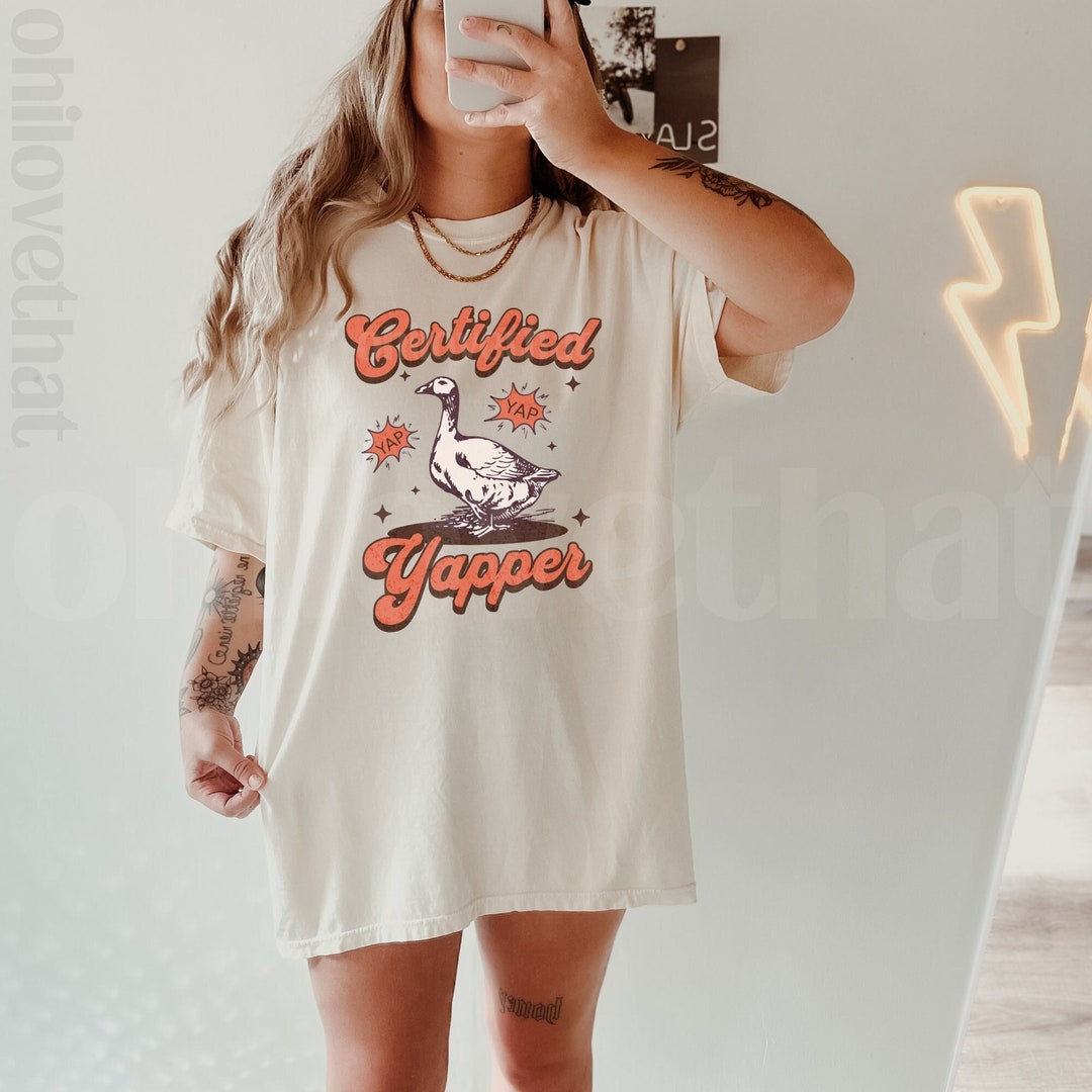 Goose Shirt Yap Shirt Yapper Shirt Born to Yap Mayor of Yapsville ...