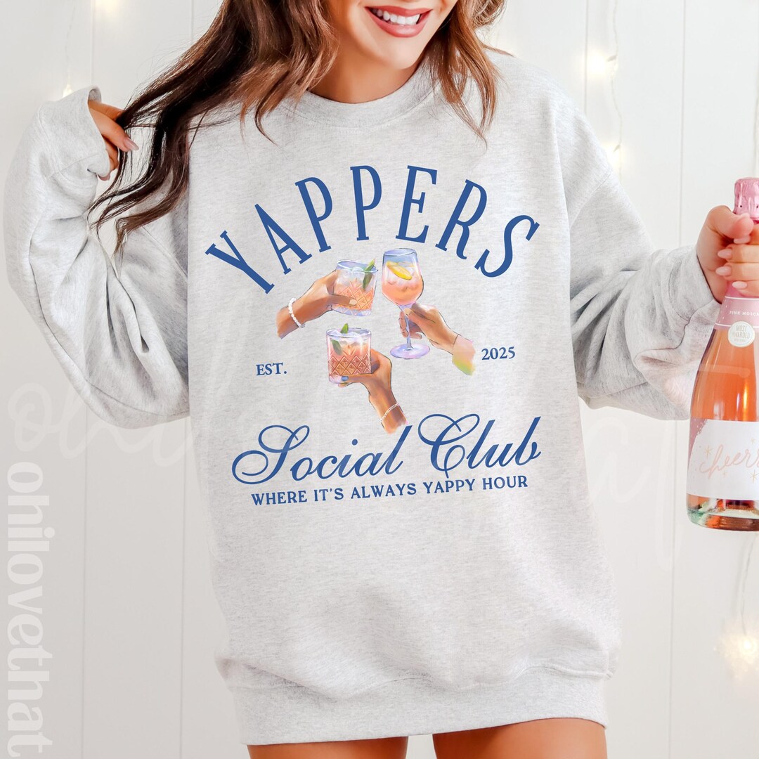 Social Club Sweatshirt Yap Shirt Born to Yap Certified Yapper Signature ...