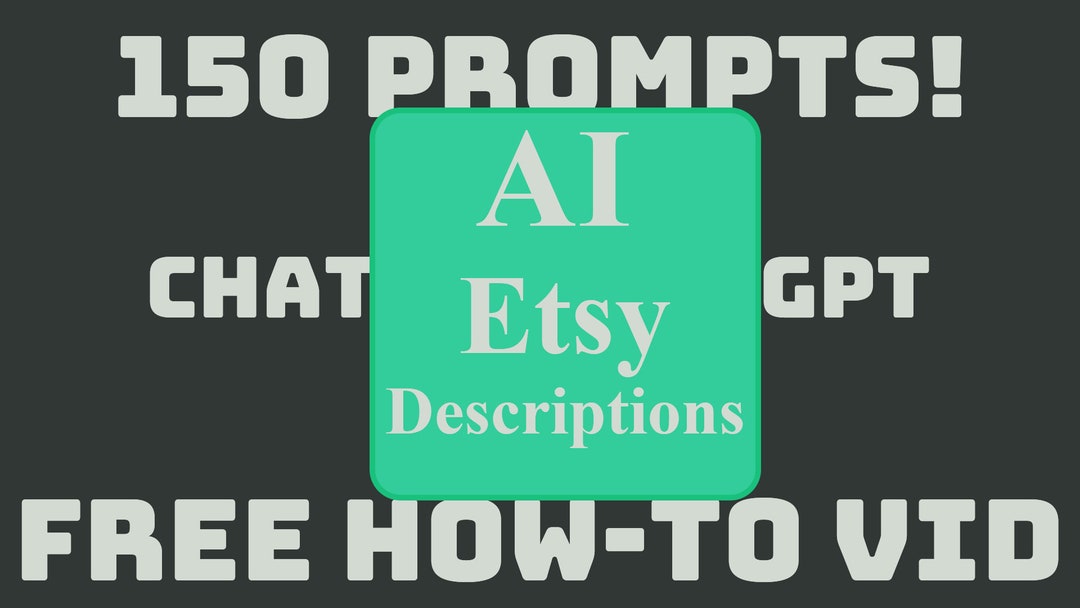 Chat GPT 150 Prompts for Etsy Descriptions, - Etsy