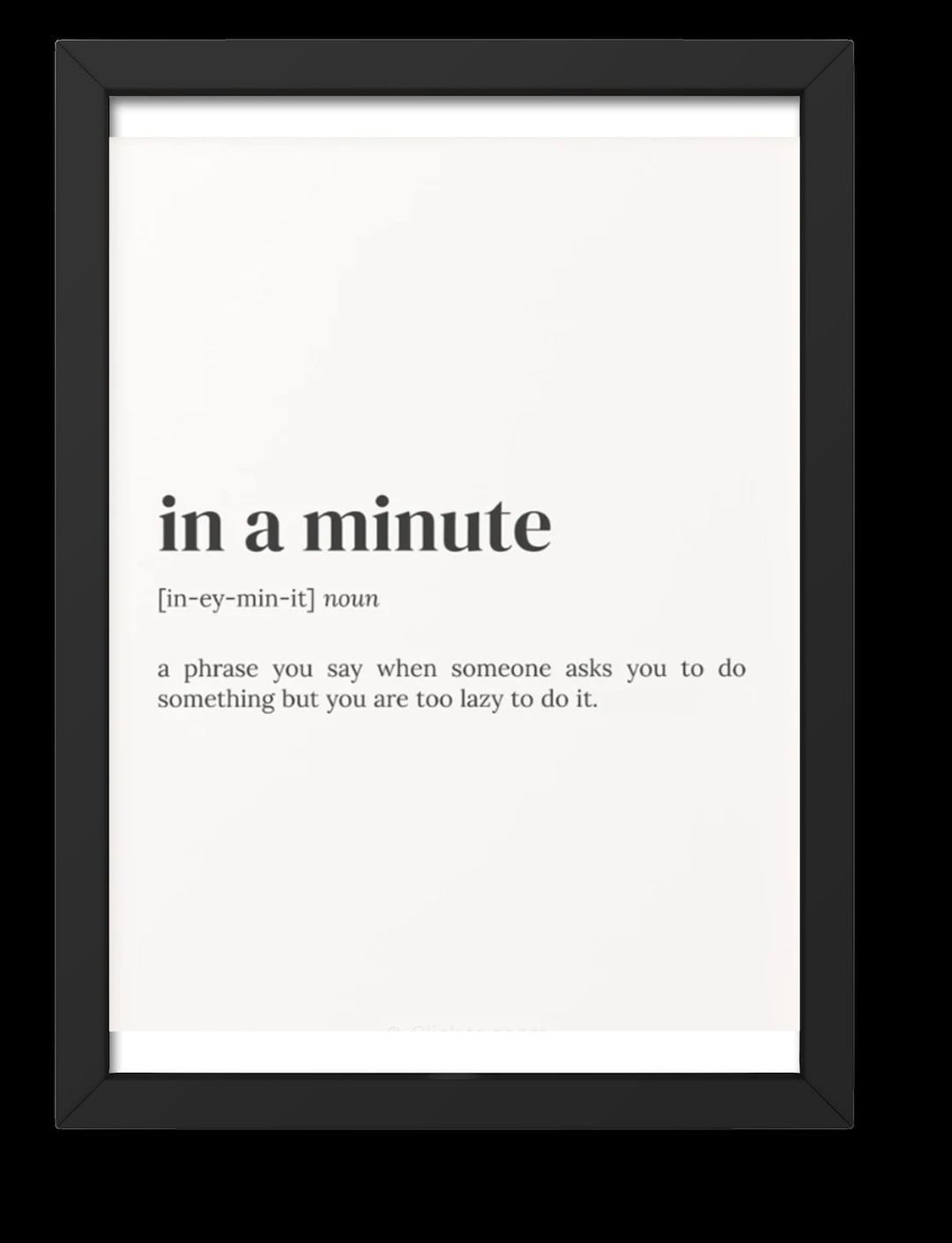 In A Minute, Funny Printout, Instant Download, - Etsy
