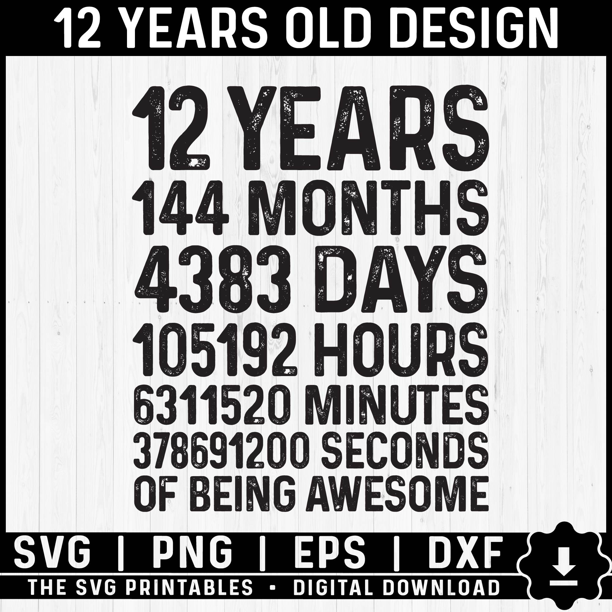 Twelfth Birthday Svg Boy, 12 Years Old Svg, 144 Months Twelve Years Svg ...