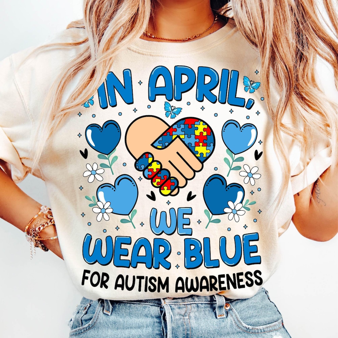 Autism PNG, in April We Wear Blue for Autism Awareness Png, Accept ...