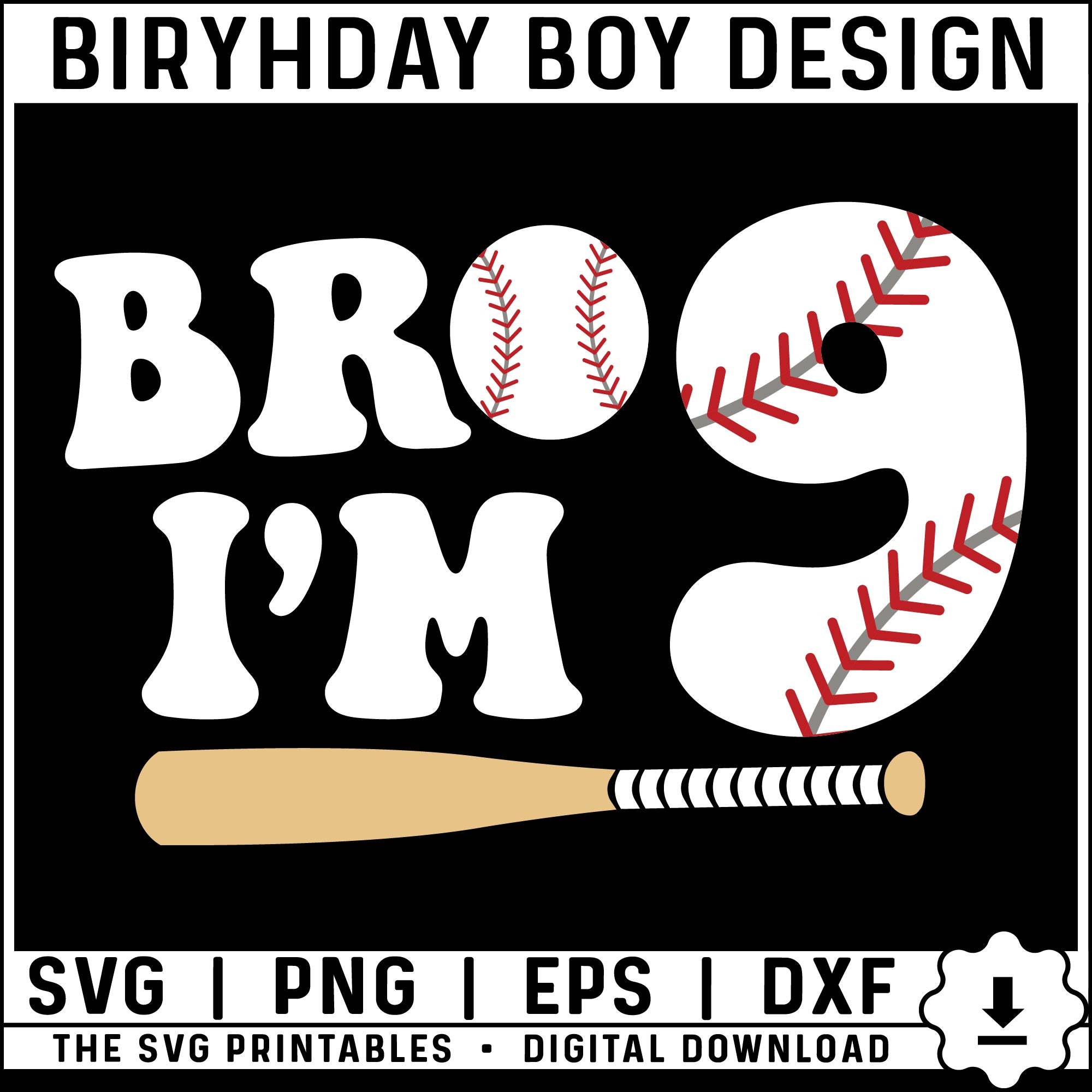 Bro I'm 9 Svg, Ninth Birthday Svg, 9 Year Old Birthday Boy Svg Png, 9th ...