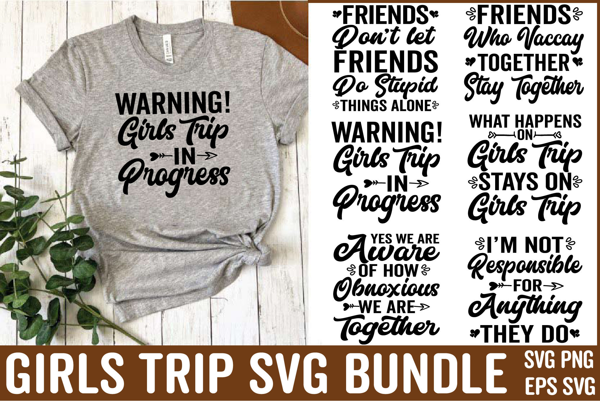 Girls Trip Svg Bundle, Girls Weekend Svg, Girls Trip Shirts Svg ...