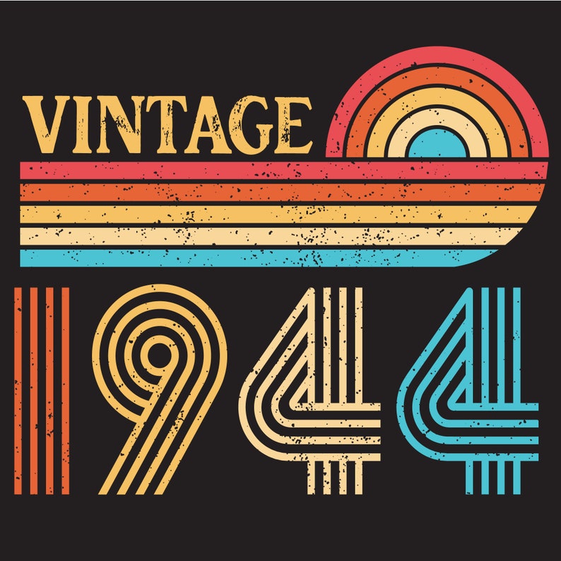 Vintage 1944 Svg, 1944 Birthday Svg, 80th Birthday Svg Png, Vintage ...