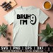 Bruh I'm 9 Svg Png, Ninth Birthday Svg, 9 Years Old Birthday Boy Cut ...