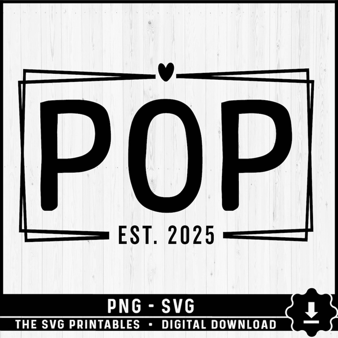 Pop Png Svg, Pop Est 2025 Png, Promoted to Pop Png, New Pop Png ...
