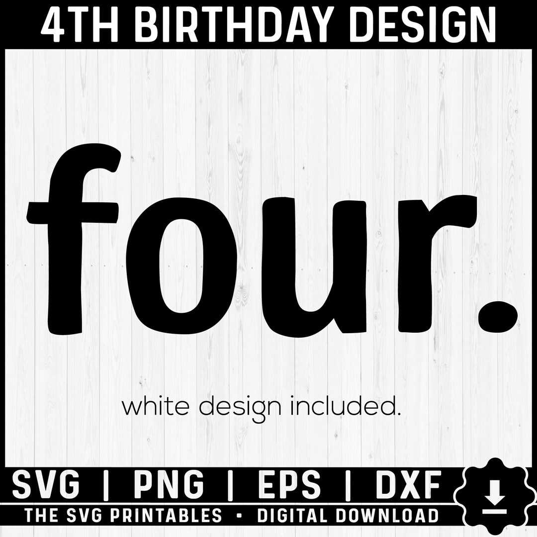 Four Shirt Svg, Fourth Birthday Svg Png, 4th Birthday Png Svg, Cute ...