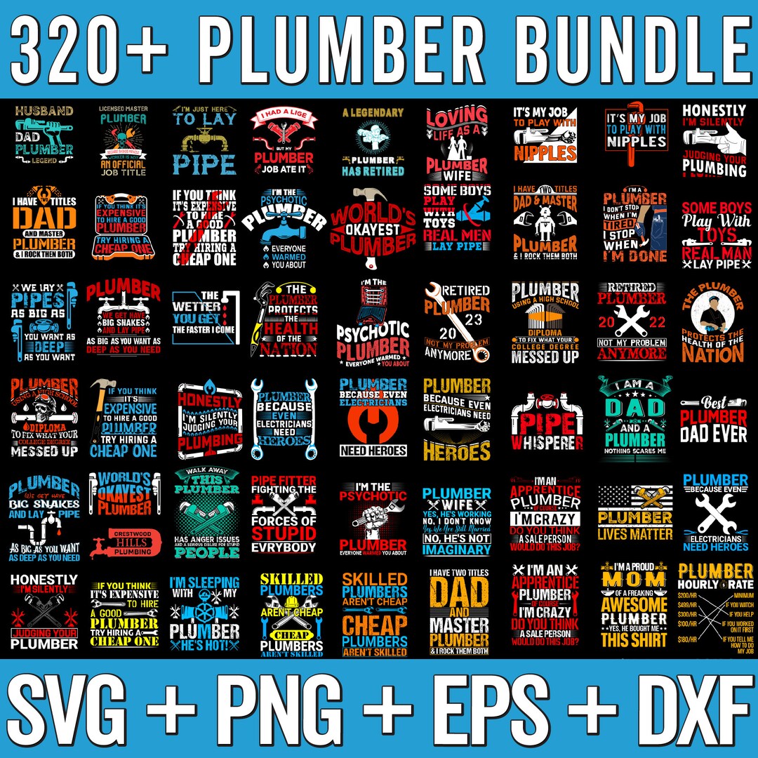 320+ Plumber SVG Bundle, Plumber Quote Svg, Plumber Png Svg, Plumber ...