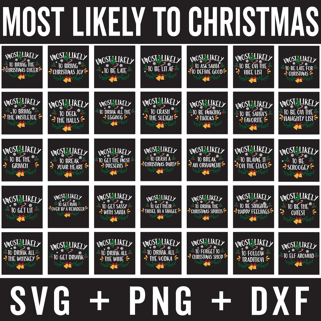 80 Quotes Most Likely to Christmas, Family Christmas SVG Bundle, Most ...
