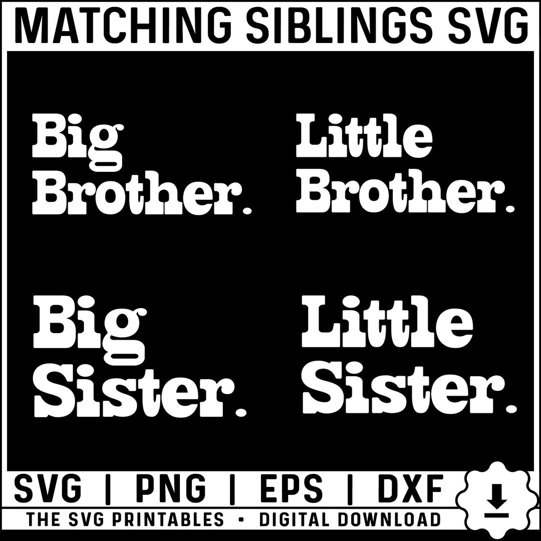 Matching Siblings Svg, Big Brother Svg, Little Brother Svg, Big Sister ...