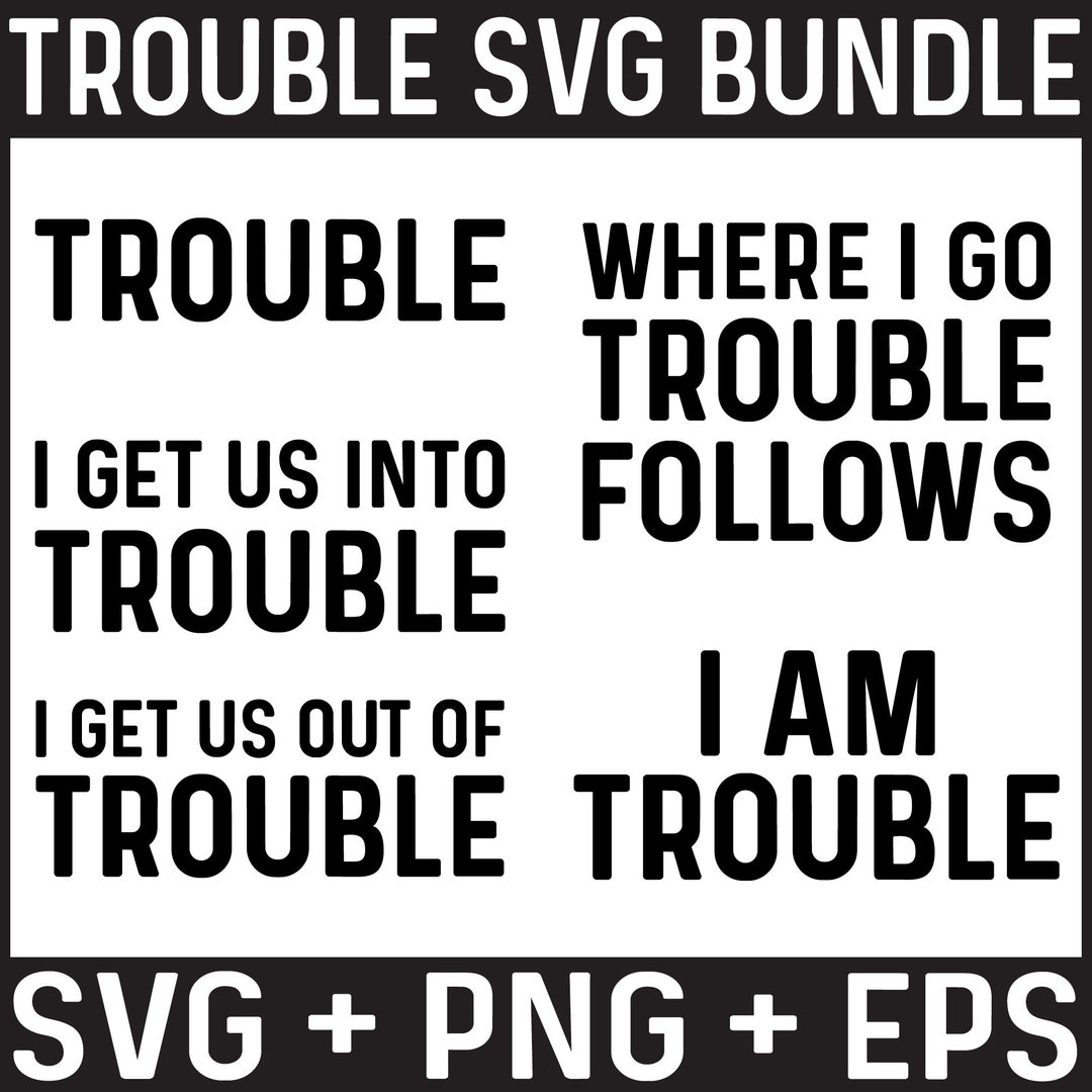 I Get Us Into Trouble Svg, I Get Us Out of Trouble Svg, Funny Matching ...