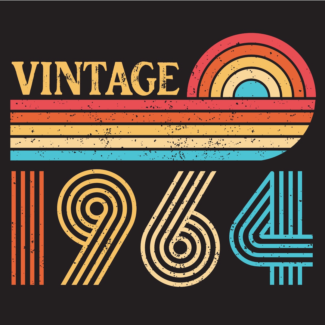 Vintage 1964 Svg, 1964 Birthday Svg, 60th Birthday Svg Png, Vintage ...