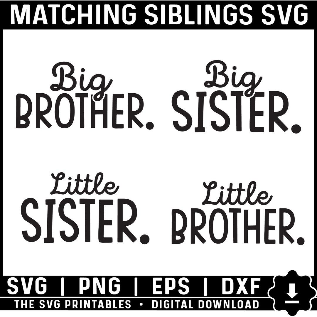 Matching Siblings Svg, Big Brother Svg, Little Brother Svg, Big Sister ...