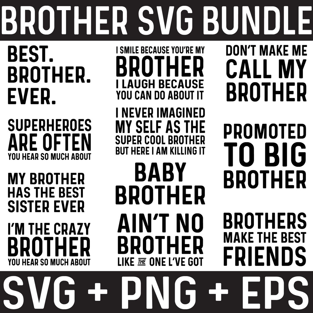 Brother SVG Bundle, Brother Quotes Svg Bundle, Big Brother Svg, Big Bro ...