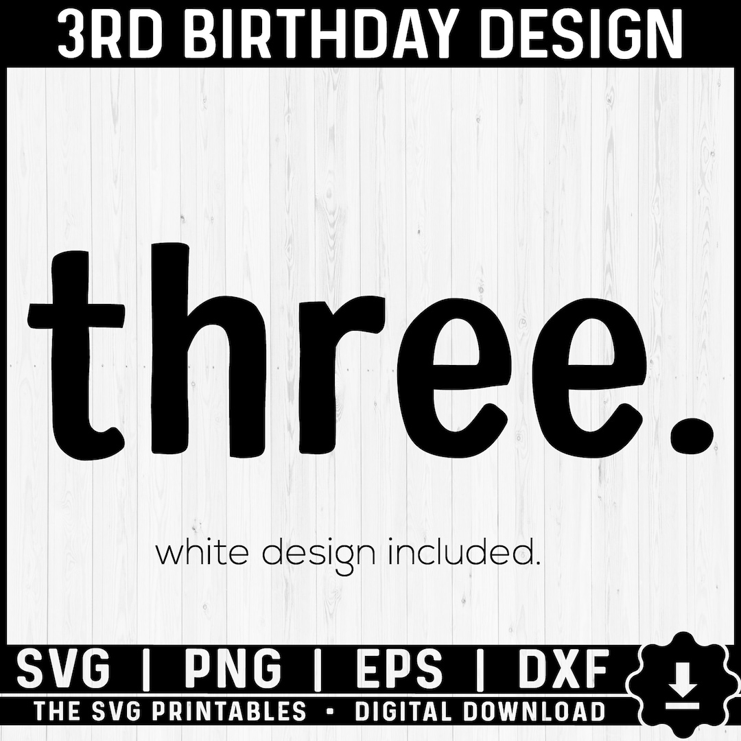 Three Shirt Svg, Third Birthday Svg Png, 3rd Birthday Png Svg, Cute ...