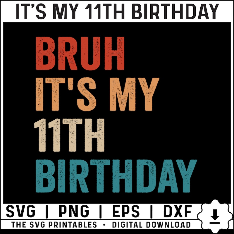 11th Birthday Svg - Etsy