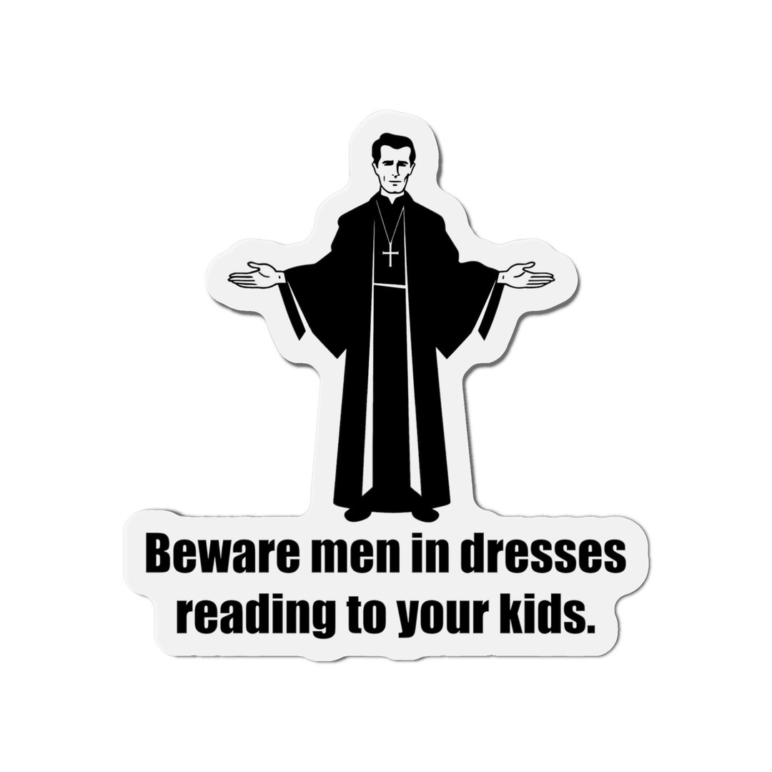 Atheist Magnet / Beware Men in Dresses / Atheist Gift / LGBTQ - Etsy