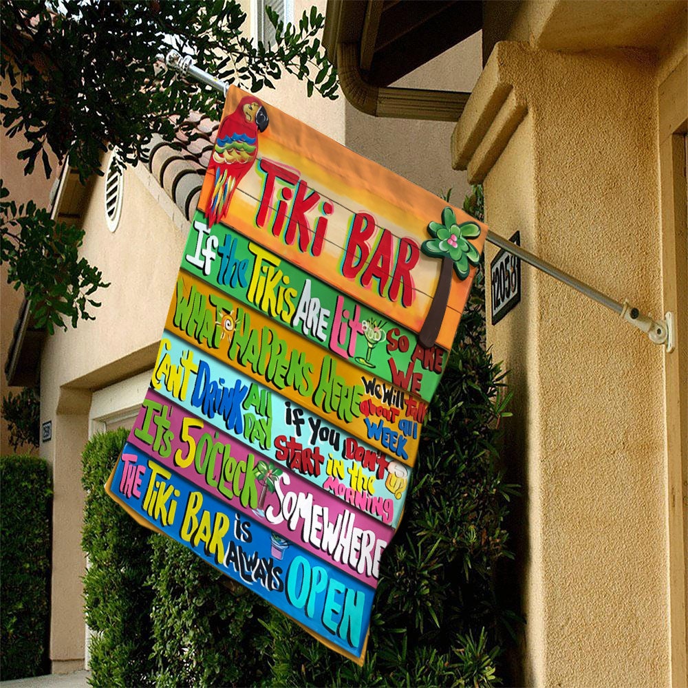The Tiki Bar Is Always Open House Flag, Pool Flag