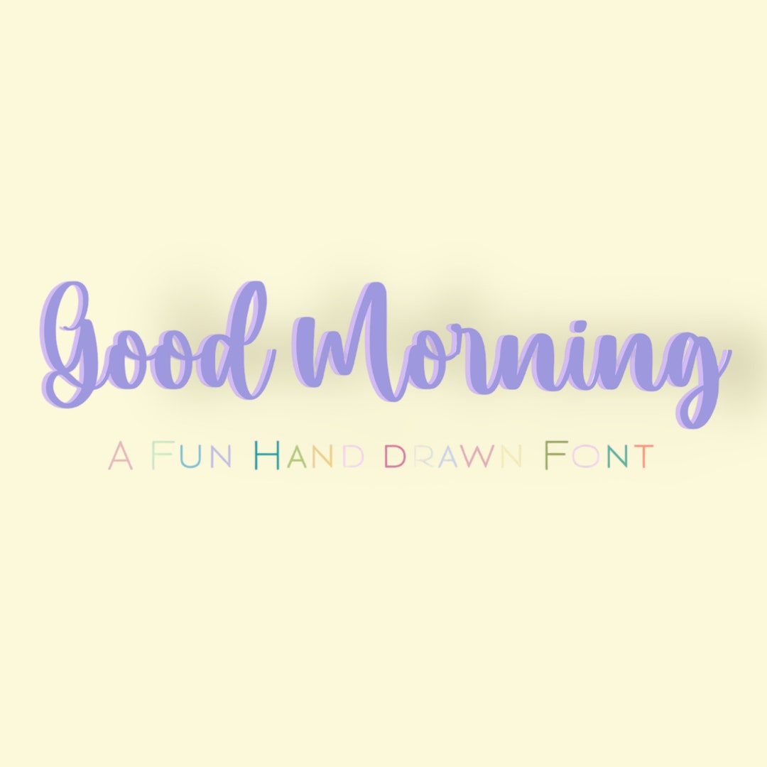 Good Morning Script Font TTF Bright Fun Hand Drawn Font Invitation Font ...
