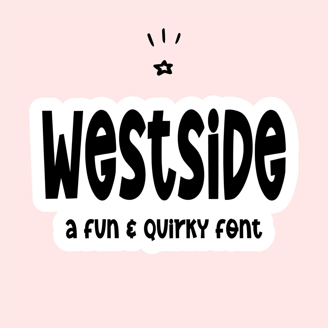 Westside Fun & Quirky Handwritten Font TF OTF Playful Procreate Font ...