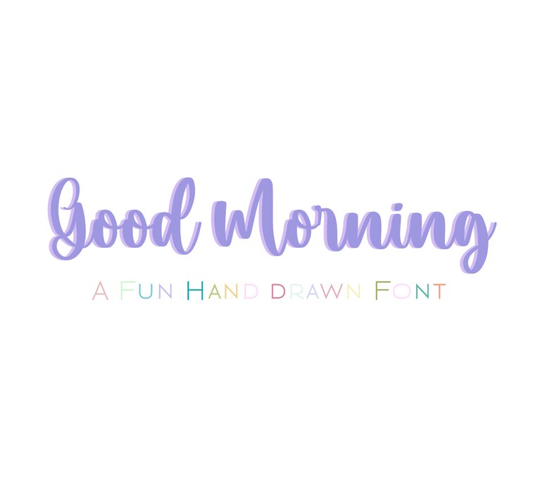 Good Morning Script Font TTF High Quality Bright Fun Hand Drawn Font ...