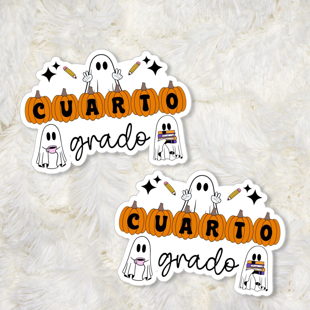 Cuarto Grado Sticker, Fourth Grade Teacher Sticker, 4th Grade Teacher ...