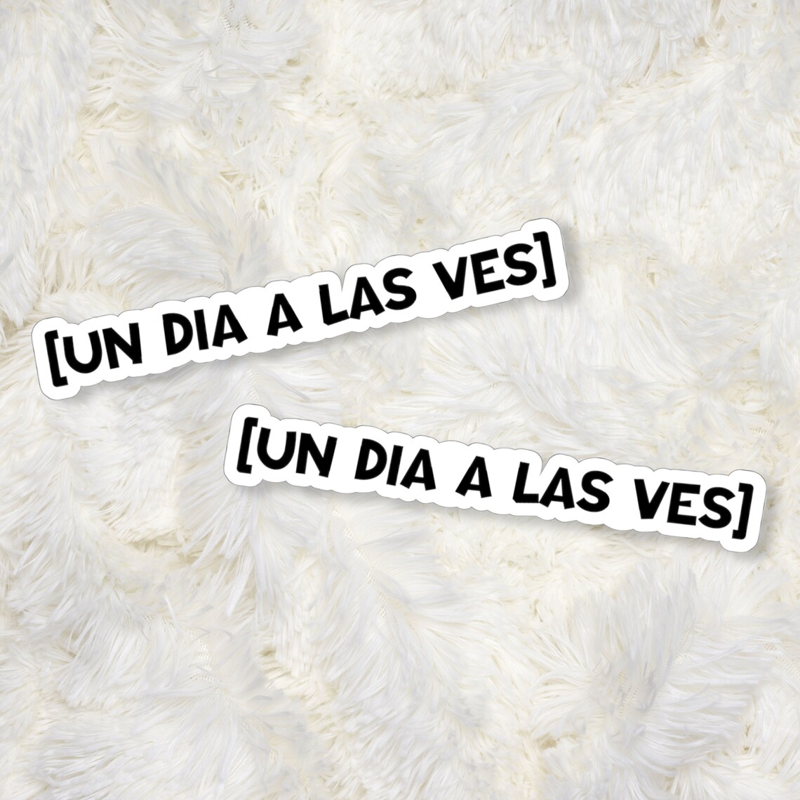 Un Dia A La Ves, Latin Sticker, Pegatina, Funny Sticker, Latinx Sticker ...
