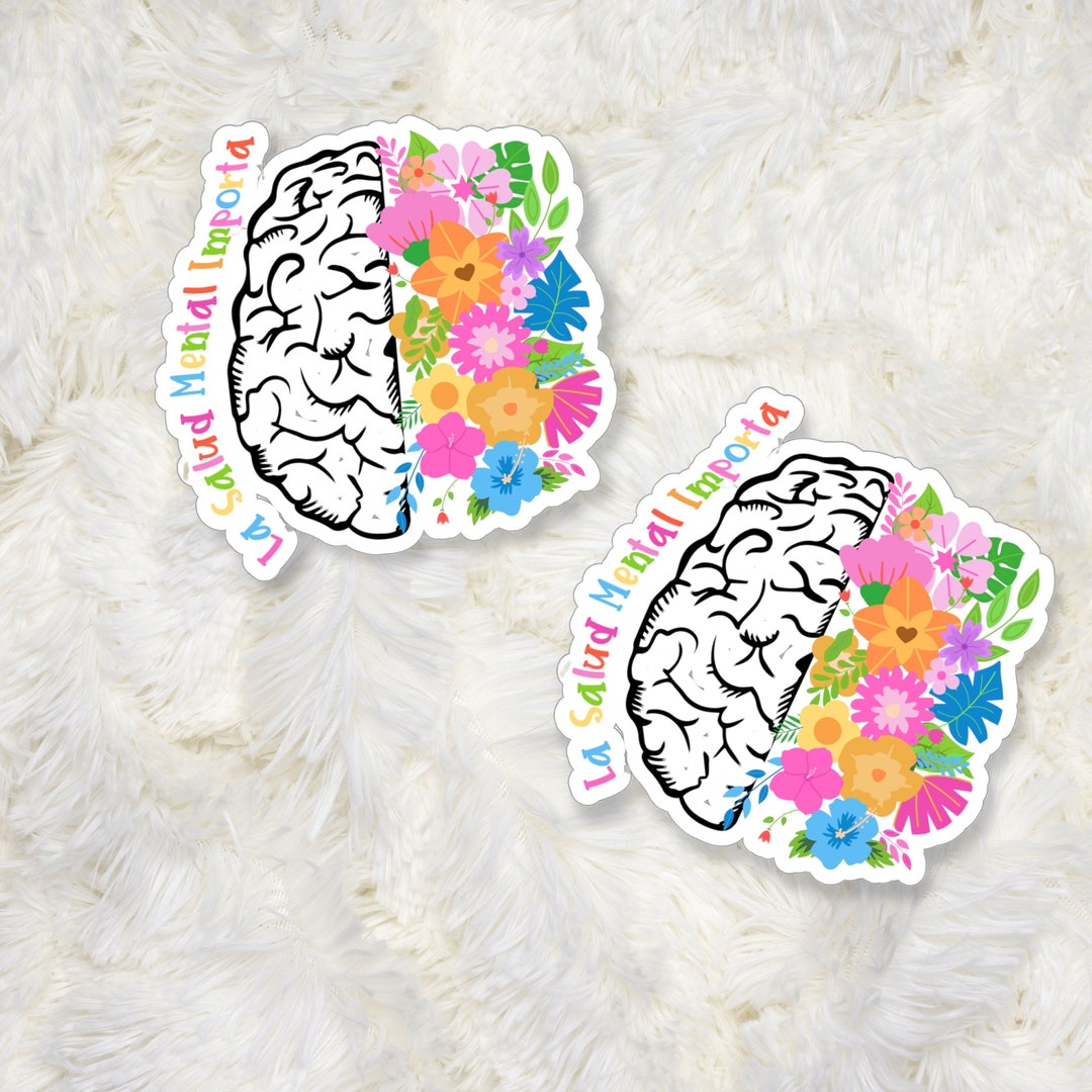 La Salud Mental Sticker, La Salud Mental, Mental Health Matters, Salud ...