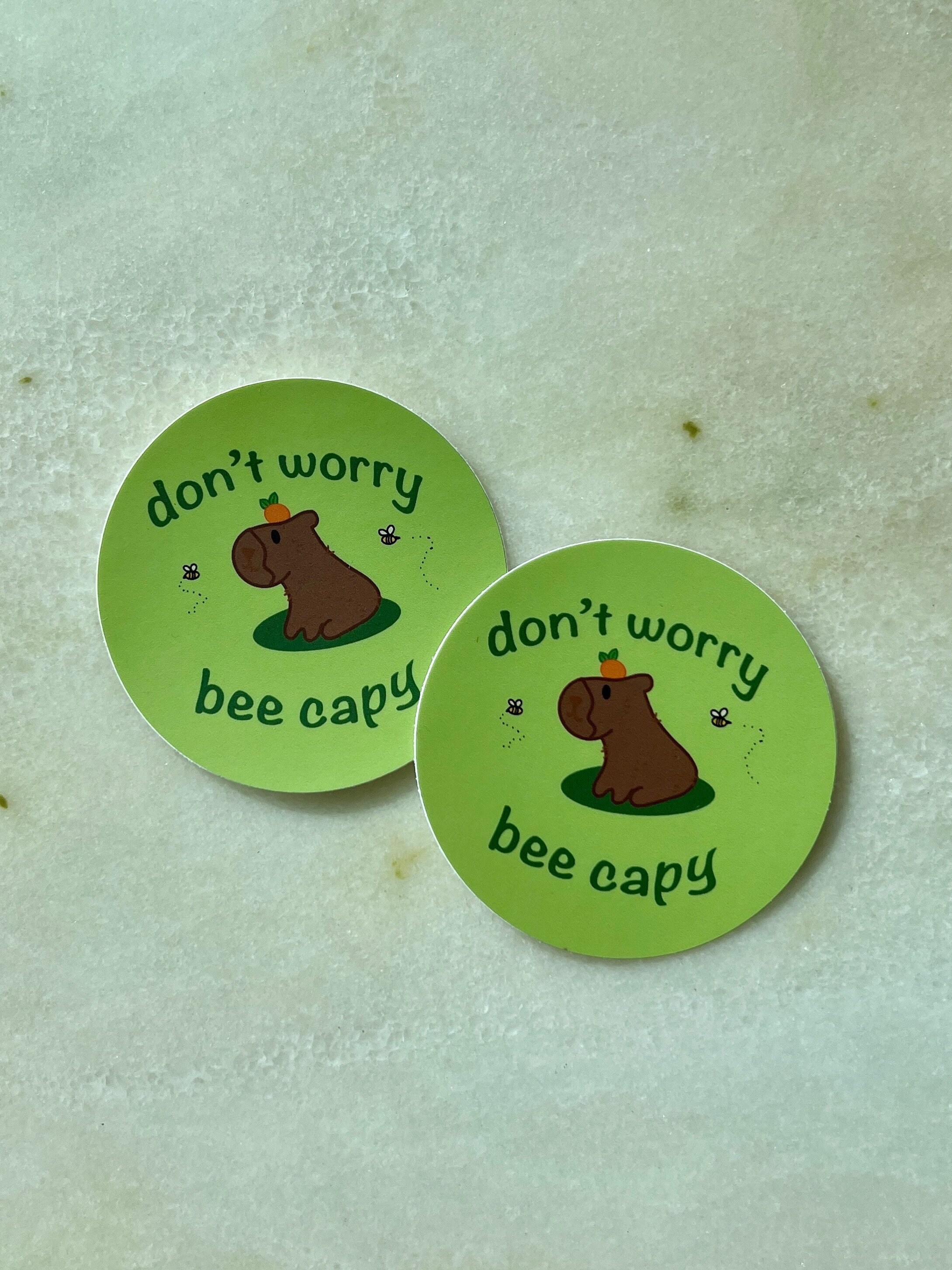 Don't Worry Bee Capy Round Sticker - Etsy