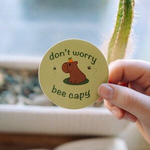 Don't Worry Bee Capy Round Sticker - Etsy